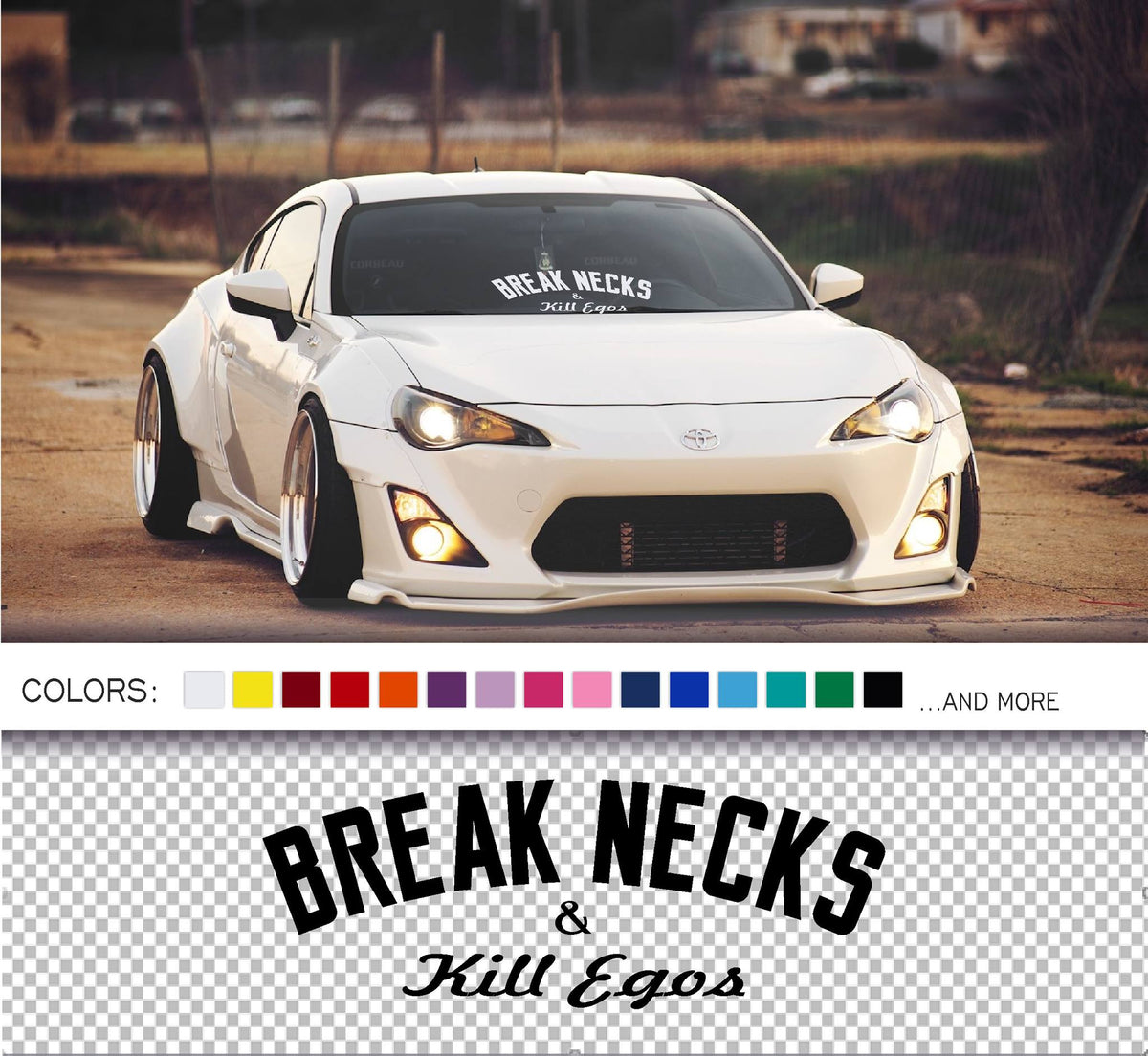 Break Necks and kill egos decal – stickyart