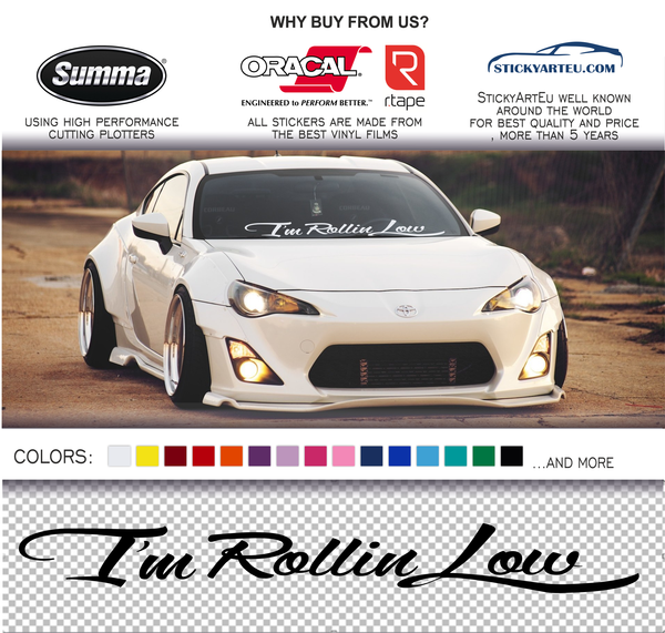 I'm Rolling Low sticker decal – stickyart
